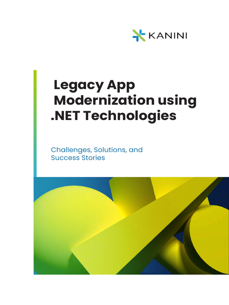 Kanini Legacy Dot-Net App Modernization Ebook | PDF | Web Application | Dynamic Web Page