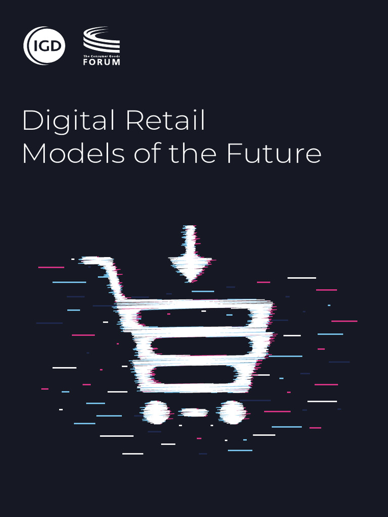 digital-retail-models-of-the-future | PDF | Retail | E Commerce