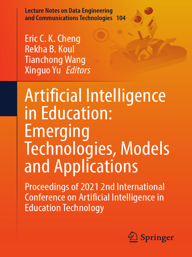 Artificial Intelligence in Education Emerging Technologies, Models and ... Artificial Intelligence in Education Emerging Technologies, Models and ...