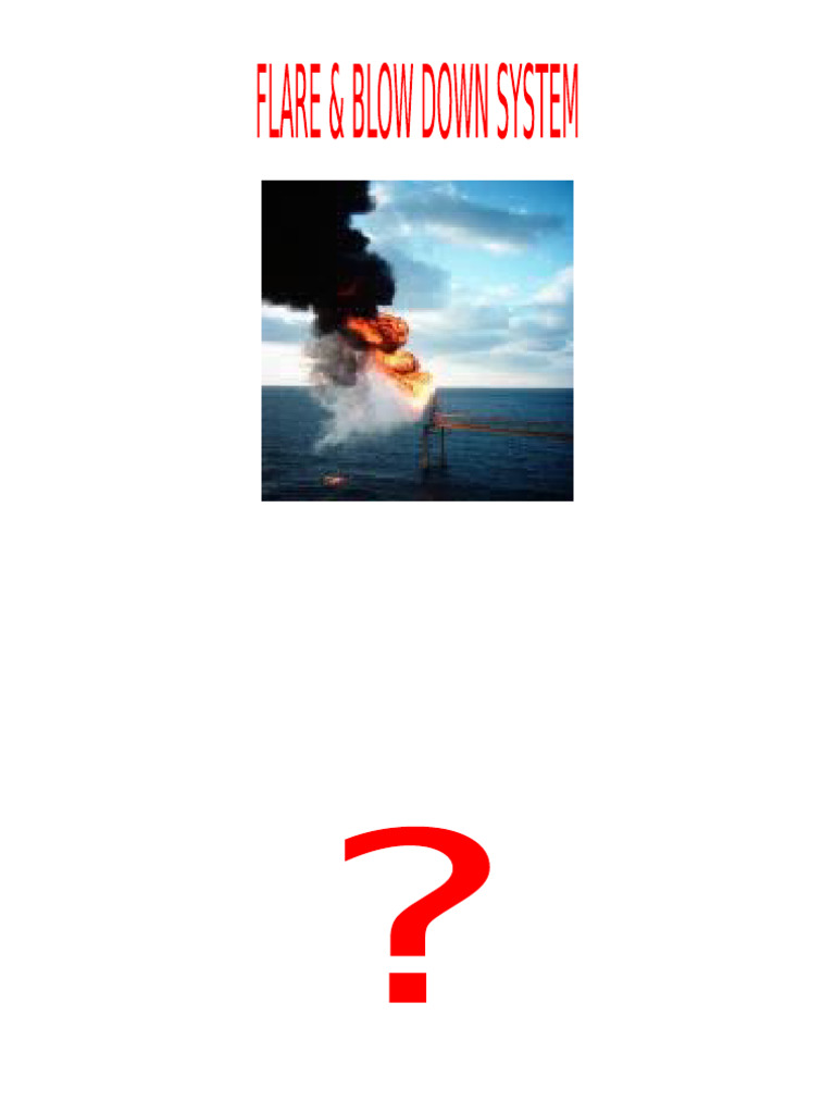 4 - Flare, Venting, BD System | PDF