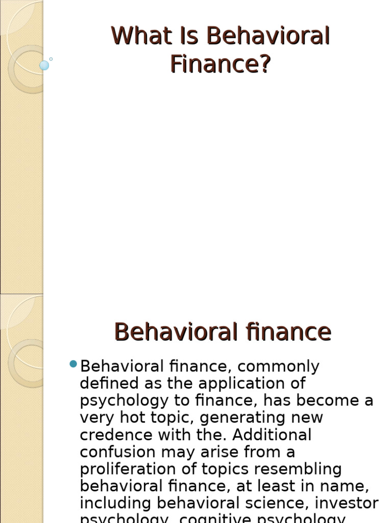 What Is Behavioral Finance | PDF | Behavioral Economics | Efficient ...