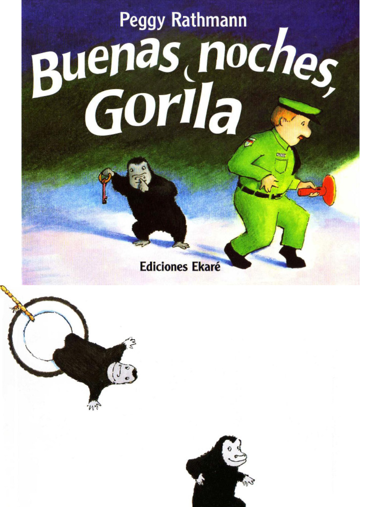 Cuento Rathmann, Peggy. Buenas Noches, Gorila | PDF