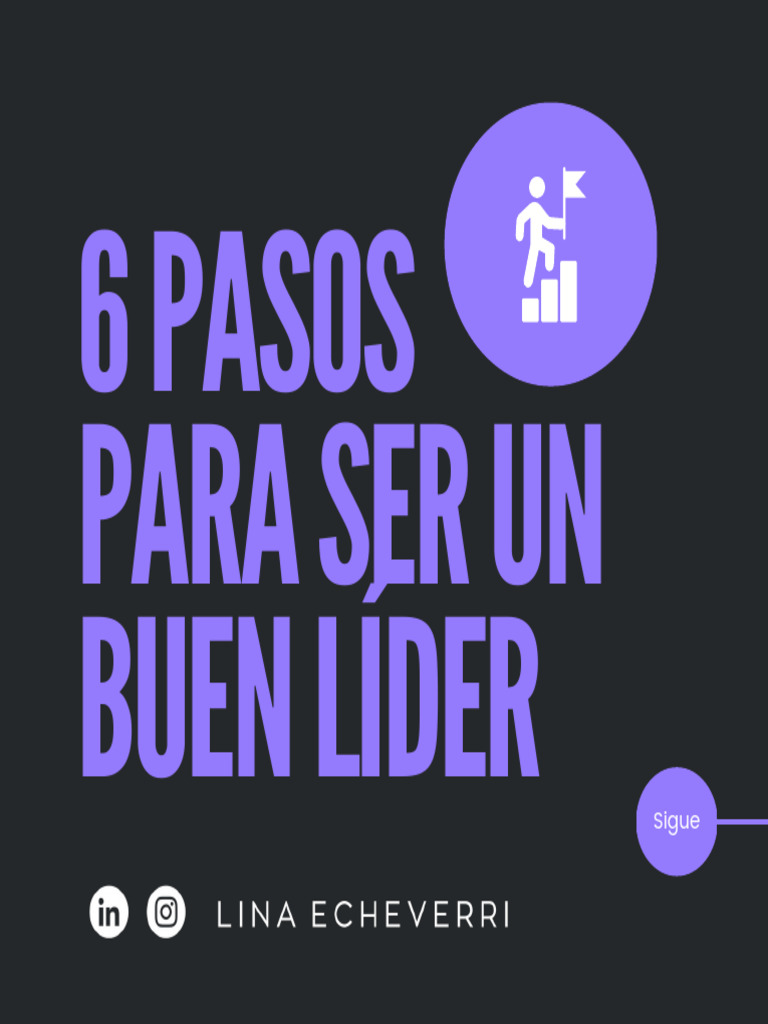 6 Pasos para Ser Un Buen Líder | PDF