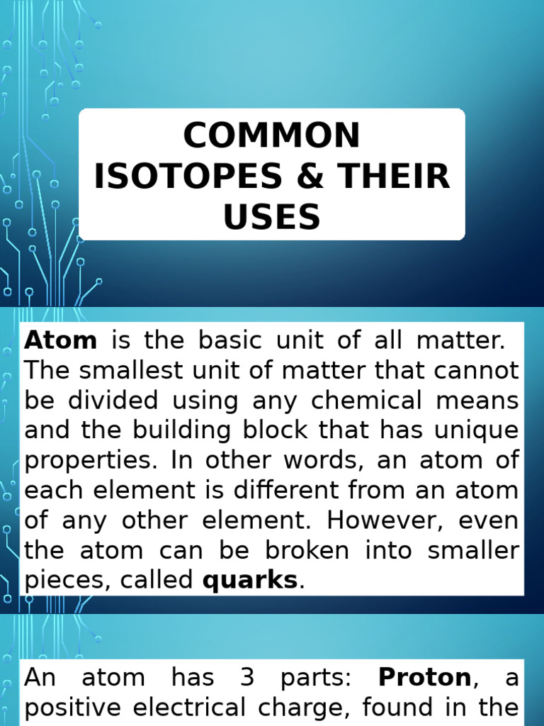 M2 - Common Isotopes and Their Uses | PDF | Ion | Radioactive Decay