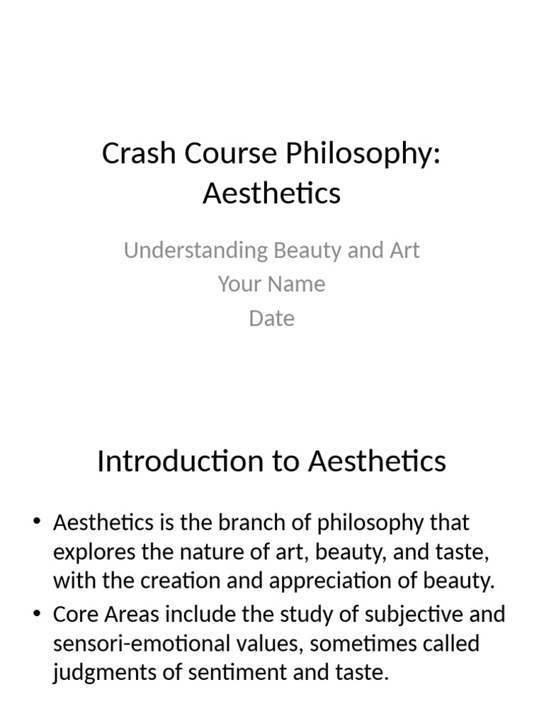 Philosophy Aesthetics Crash Course Detailed | PDF | Aesthetics | Beauty