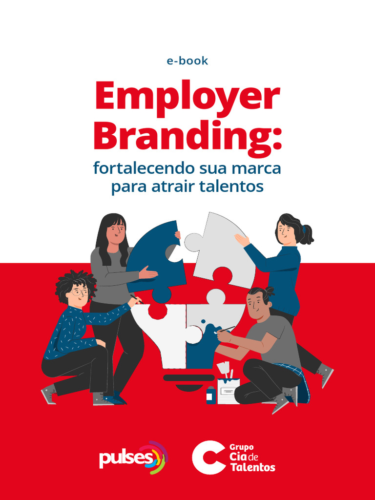 (E-Book) - Employer Branding Fortalecendo Sua Marca para Atrair Talentos | PDF | Gestão de ...