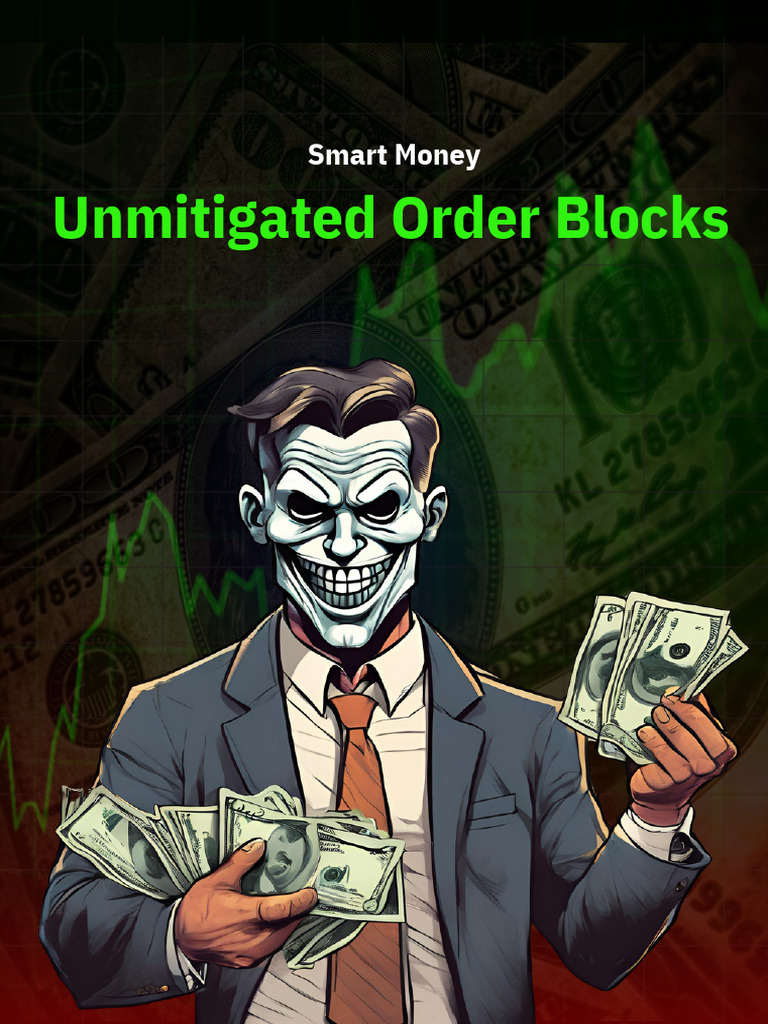 Unmitigated Order Blocks Explained | PDF | Futures Contract | Market Trend