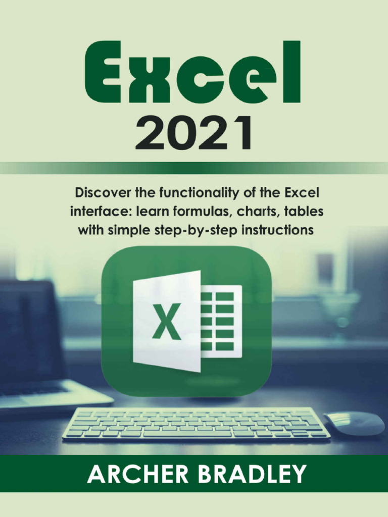 Excel 2021 - Discover The Functi - Bradley, Archer | PDF | Microsoft ...