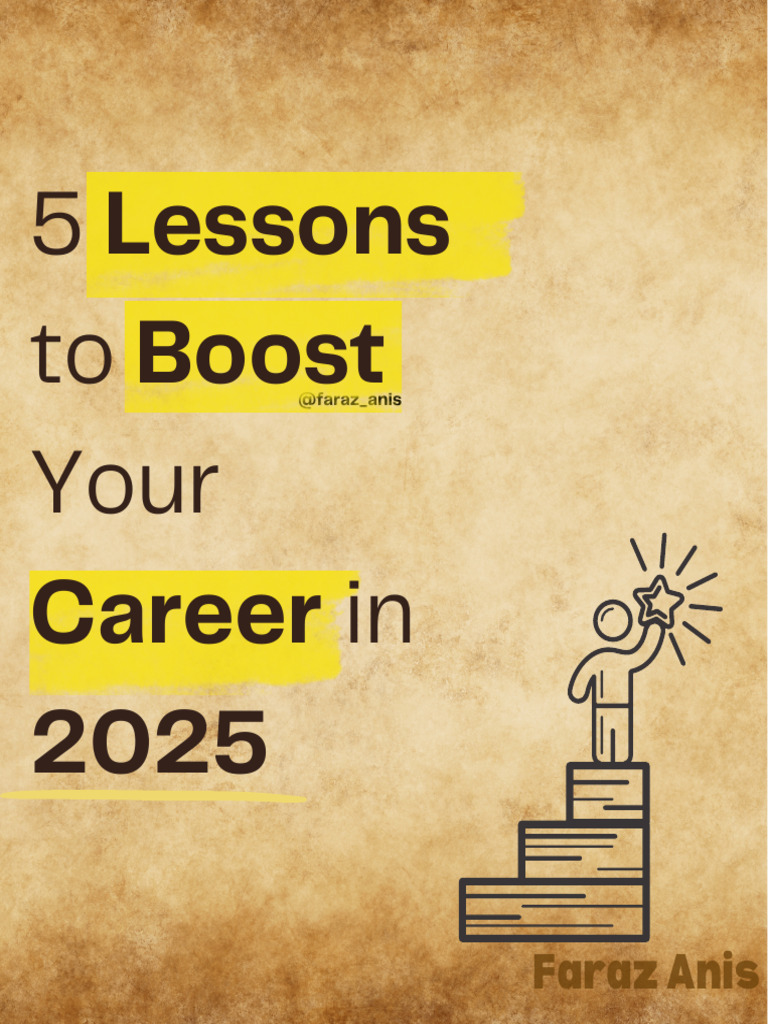 5 Career Lessons for 2025 Success | PDF | Career & Growth | Self ...
