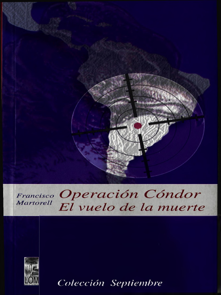 Operación Condor E L Vuelo de La M Uerte | PDF | Augusto Pinochet ...
