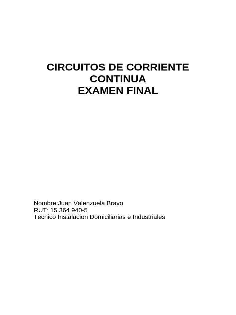 Circuitos de Corriente Continua Examen Final | PDF | Métodos y materiales de enseñanza