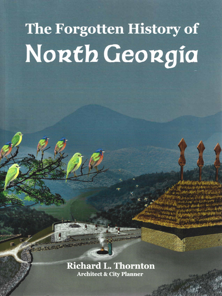 The Forgotten History of North Georgia | PDF | Muscogee | Cherokee