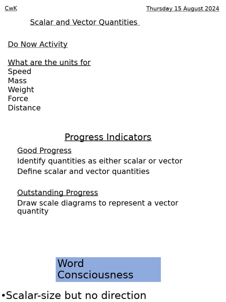 Scalar and Vector Quantities Do Now Activity What Are The Units For Speed Mass Weight Force ...