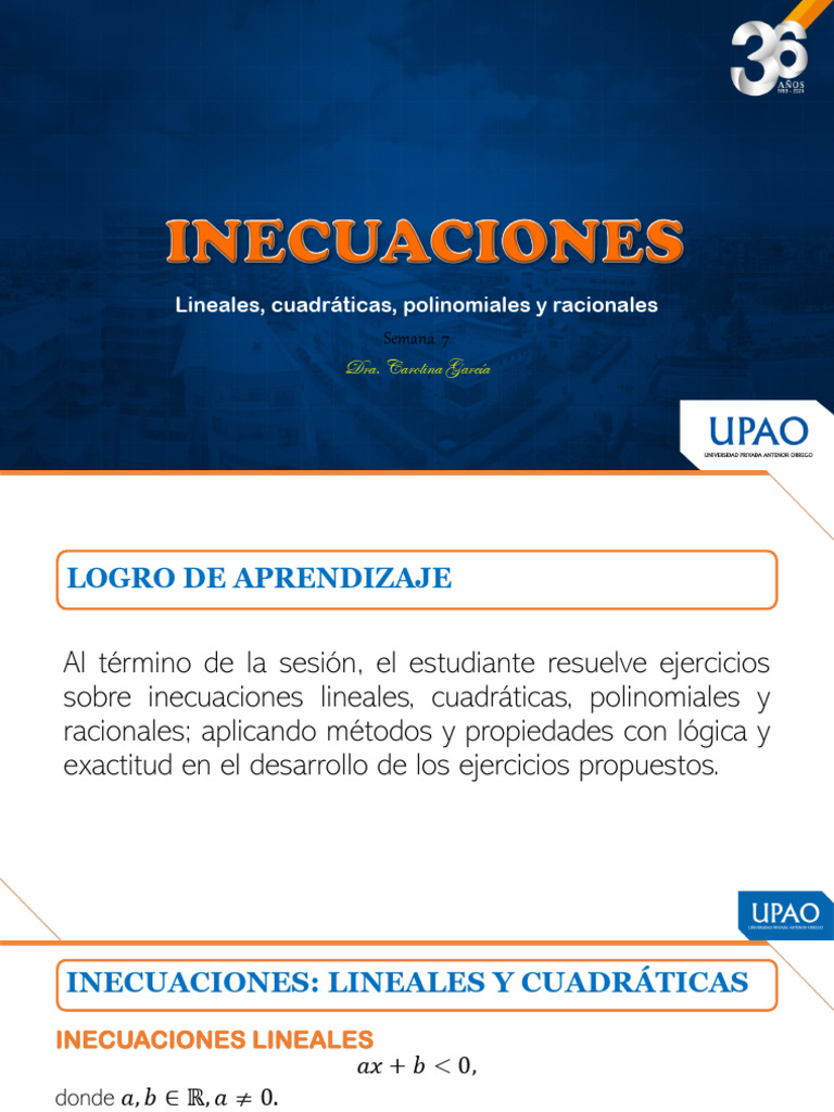 Semana 7 - Inecuaciones Lineales Cuadráticas Polinomiales y Racionales - Exponenciales y ...