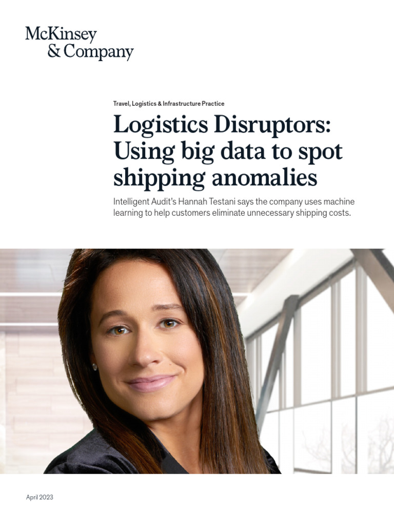 Logistics Disruptors Using Big Data To Spot Shipping Anomalies Final ...