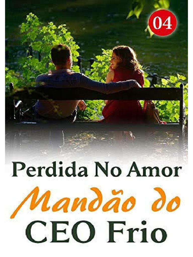 01 A 50 Perdida No Amor Mandão Do CEO Frio - Ban Tang Ka | PDF