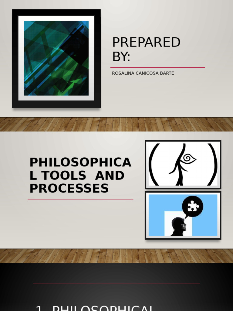 q1m1.2 Philosophical Toolsprocesses | PDF | Logic | Reason