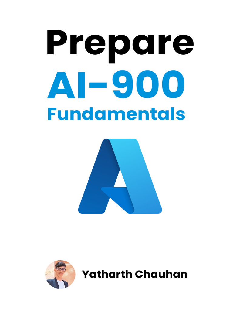 Microsoft Azure AI Certified AI-900 - Yatharth Chauhan | PDF | Machine ... Microsoft Azure AI Certified AI-900 - Yatharth Chauhan | PDF | Machine ...