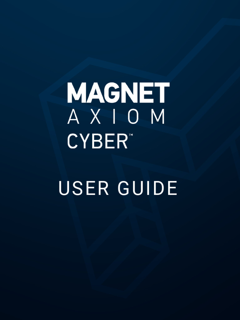 Magnet AXIOM User Guide Overview | PDF | Ios | Tag (Metadata)
