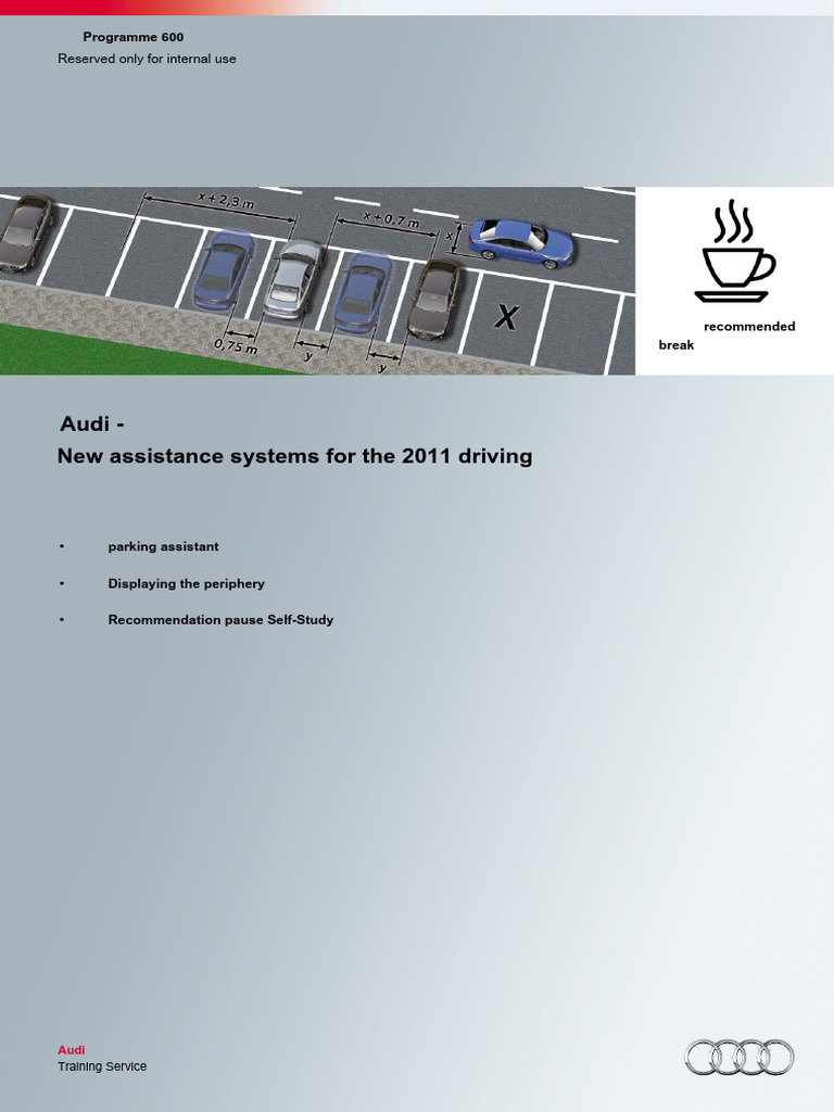 SSP 600 - Audi - New driver assistance systems 2011 | PDF | Parking | Audi