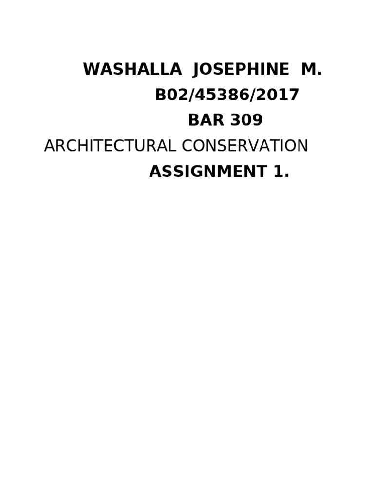 Architectural Conservation Assignment. | PDF | Cultural Heritage Architectural Conservation Assignment. | PDF | Cultural Heritage
