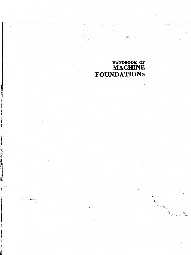 Handbook of Machine Foundations - Text | PDF | Machines | Engines