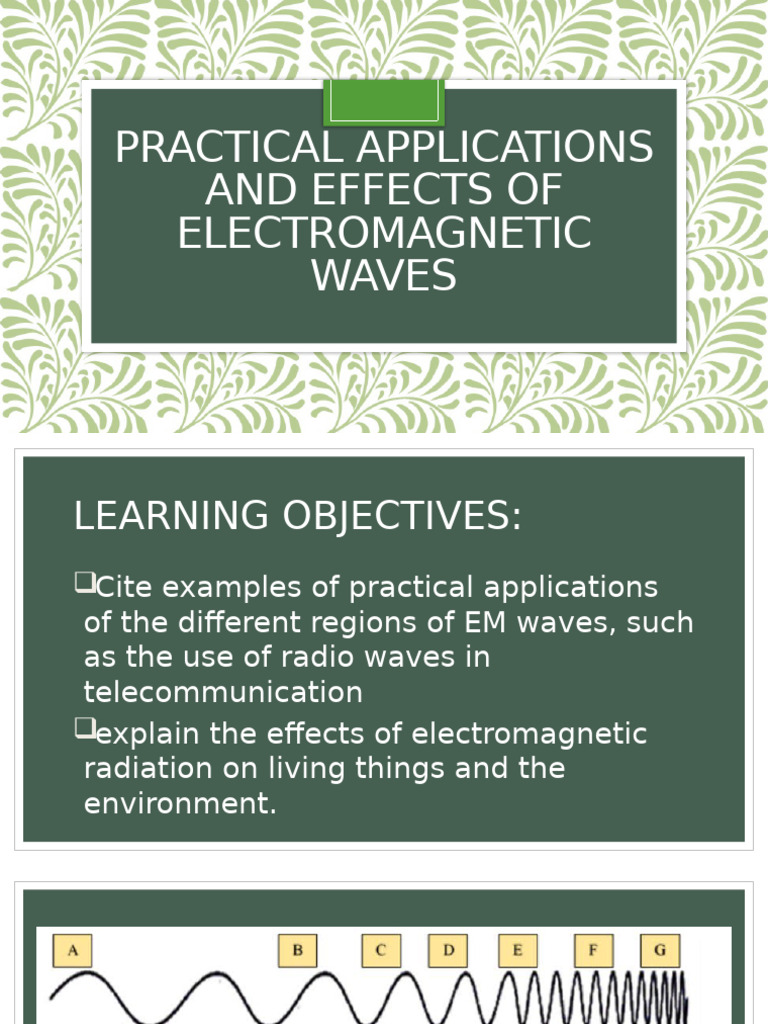 Practical Applications and Effects of Electromagnetic Waves | PDF ...