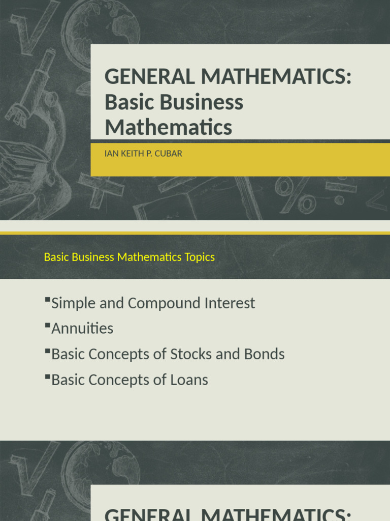 General Mathematics 2.1 Basic Business Mathematics Simple and Compound ...