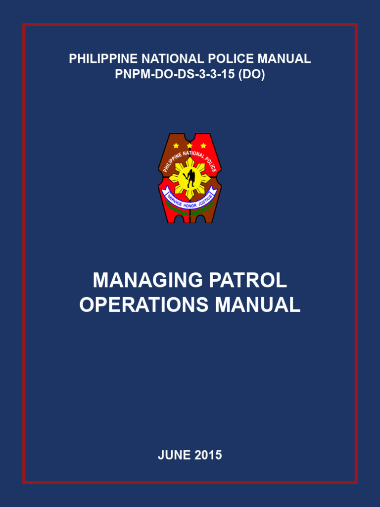 PNP Managing Patrol Operations Manual (2015) - 1674692179 | PDF