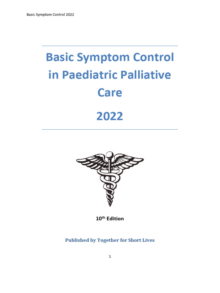 Paediatric Palliative Care Symptom Control | PDF | Bleeding | Urinary ...