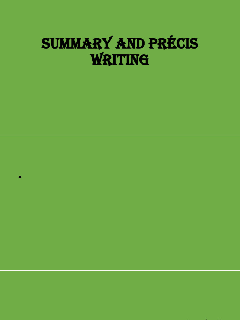 Summary and Précis Writing | PDF | Speed Reading | Self-Improvement