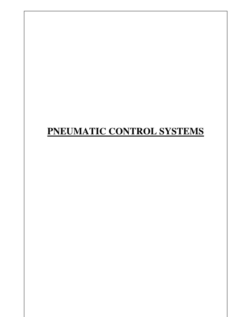 Pneumatic Control Systems | PDF | Pneumatics | Machines