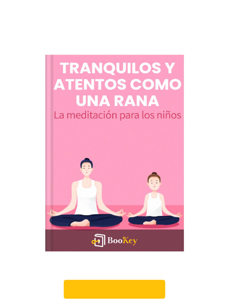 Tranquilos y Atentos Como Una Rana | PDF | Meditación | Relaciones personales, crianza y ...