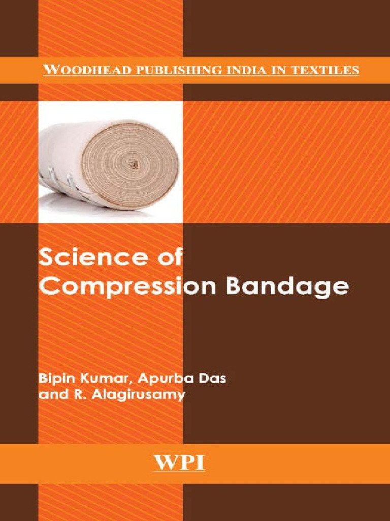 Science of Compression Bandage (2014, Woodhead Publishing) | PDF