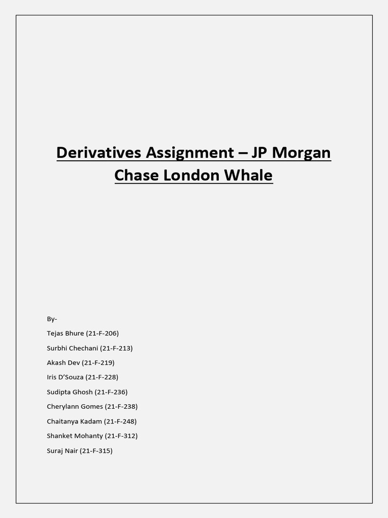 Derivatives Assignment - JP Morgan Chase London Whale | PDF