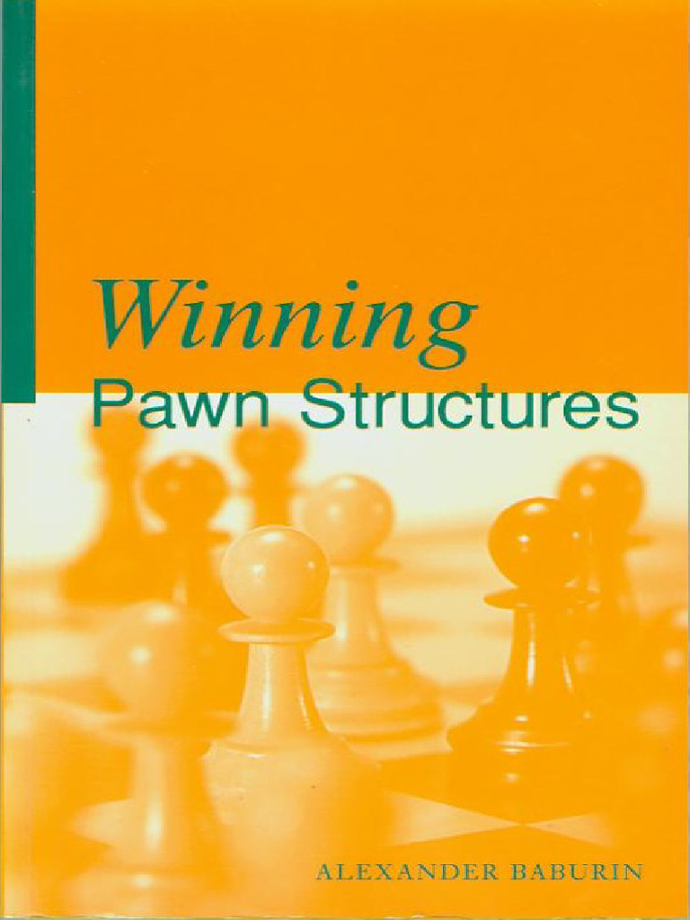 Baburin - Winning Pawn Structures | PDF