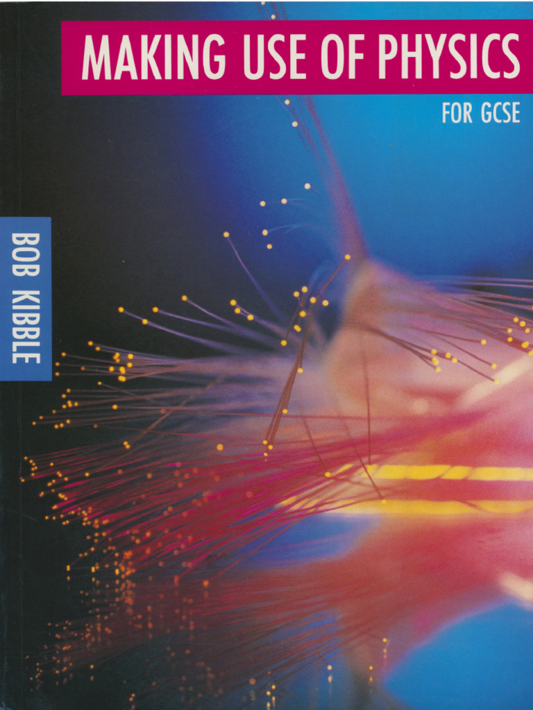 Making Use of Physics For GCSE | PDF