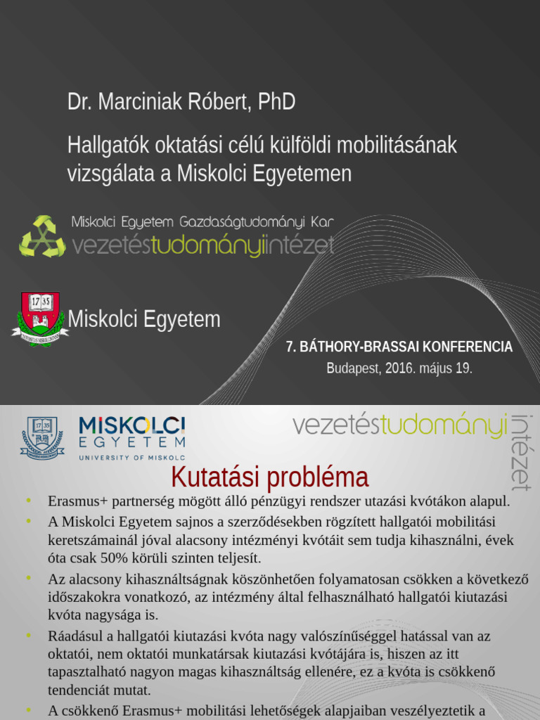 Hallgatók Oktatási Célú Külföldi Mobilitásának Vizsgálata A Miskolci ...