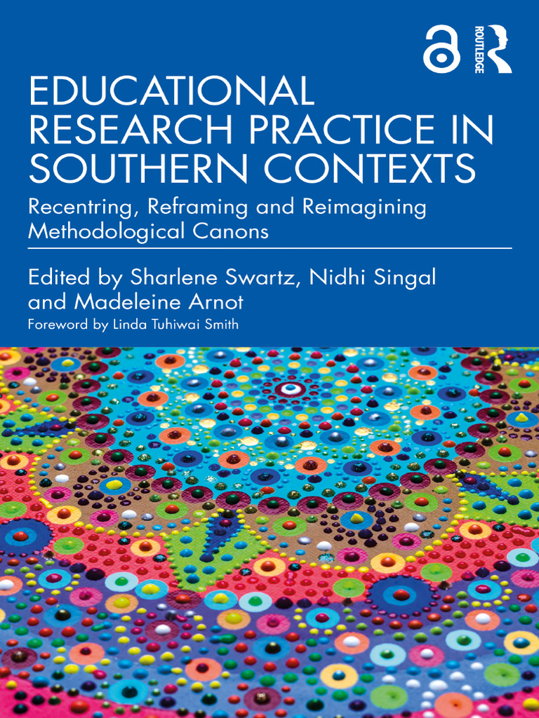 Educational Research Practice in Southern Contexts - Recentring, Reframing and Reimagining ...