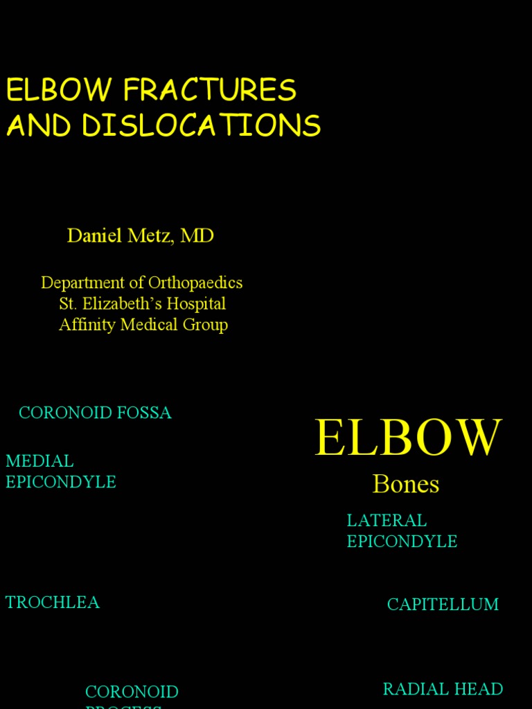 Elbow Fractures AND Dislocations | PDF | Elbow | Anatomical Terms Of Motion