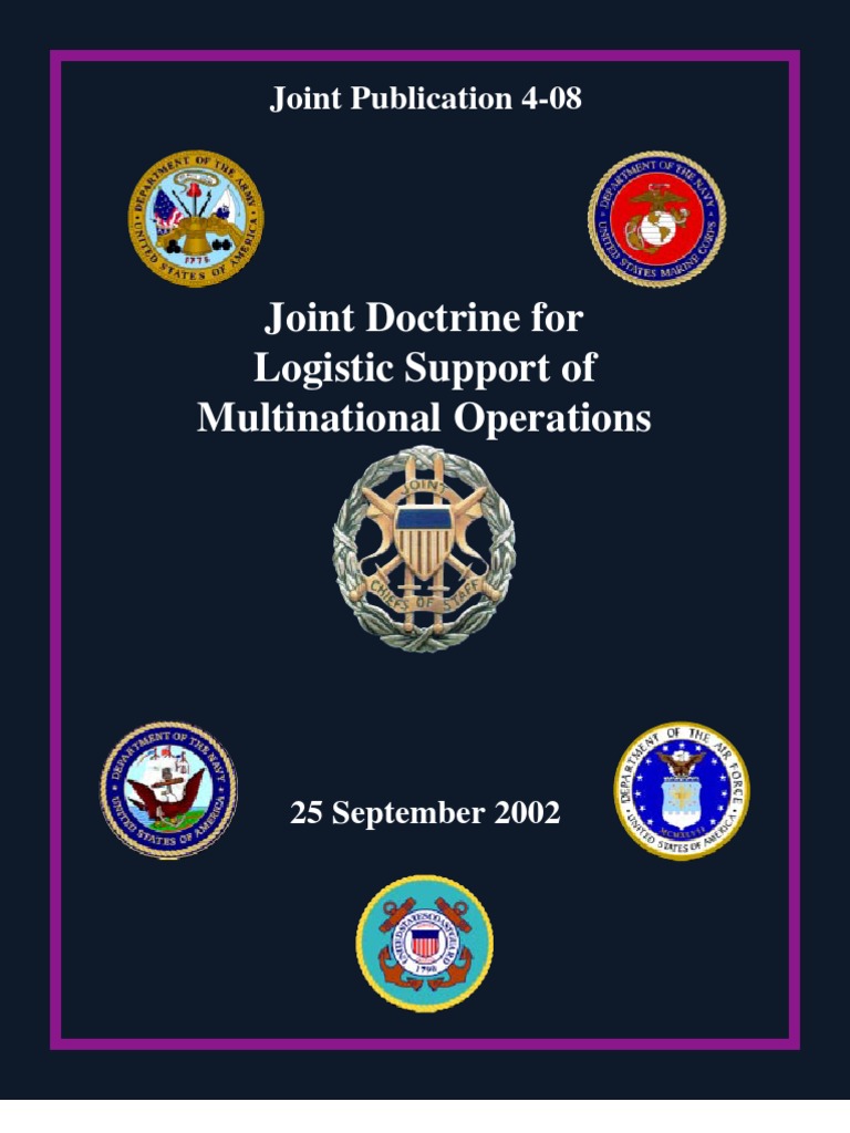 Joint Doctrine For Logistics Support of Multinational Ops | PDF