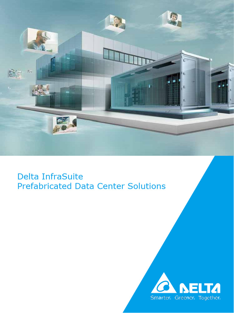 Delta Infrasuite Prefabricated Data Center Solutions: The Power Behind Competitiveness | PDF