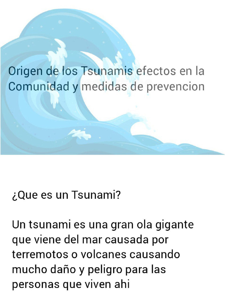 Origen de Los Tsunamis Efectos en La Comunidad y Medidas de Prevención ...
