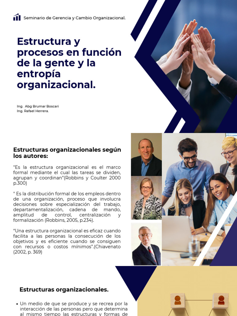 Estructura y Procesos en Función de La Gente y La Entropía Organizacional. | PDF