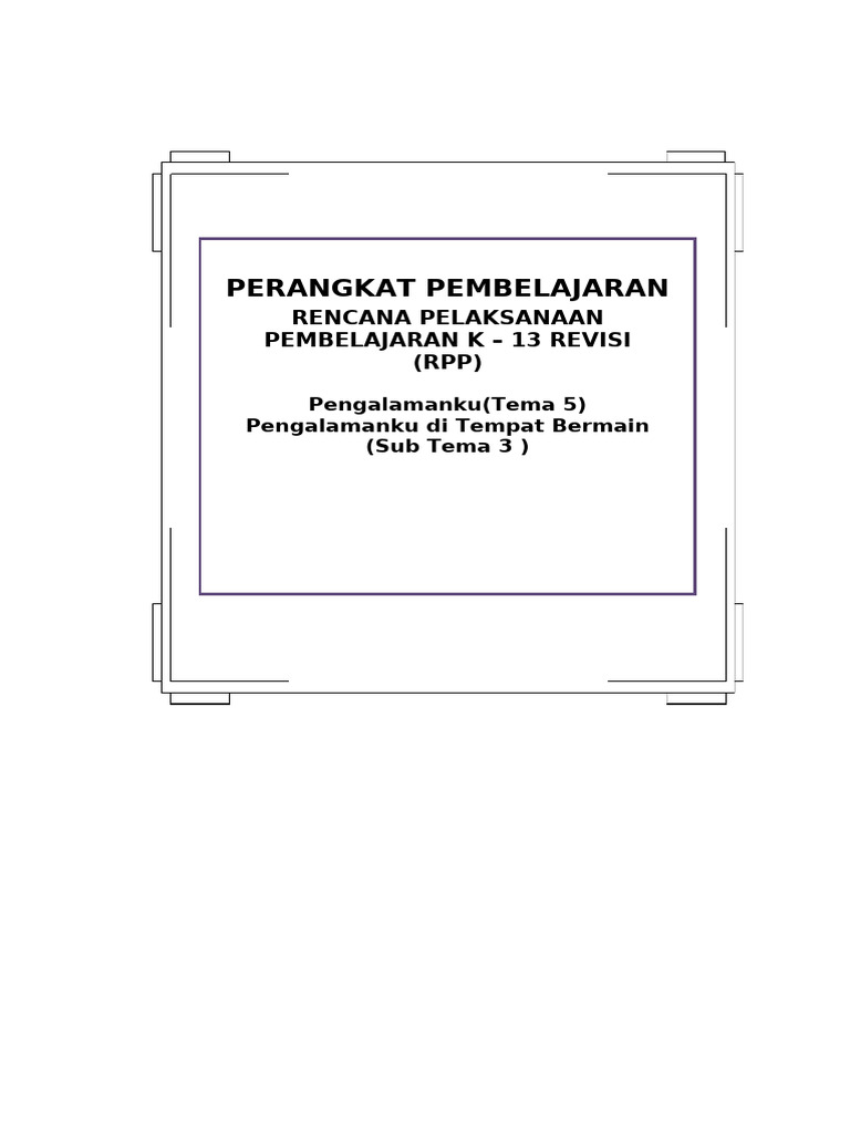 Perangkat Pembelajaran: Rencana Pelaksanaan Pembelajaran K - 13 Revisi (RPP) | PDF