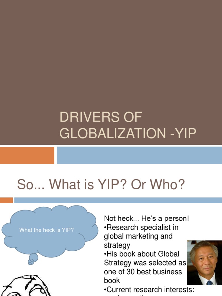 Drivers of Globalization - Yip | PDF