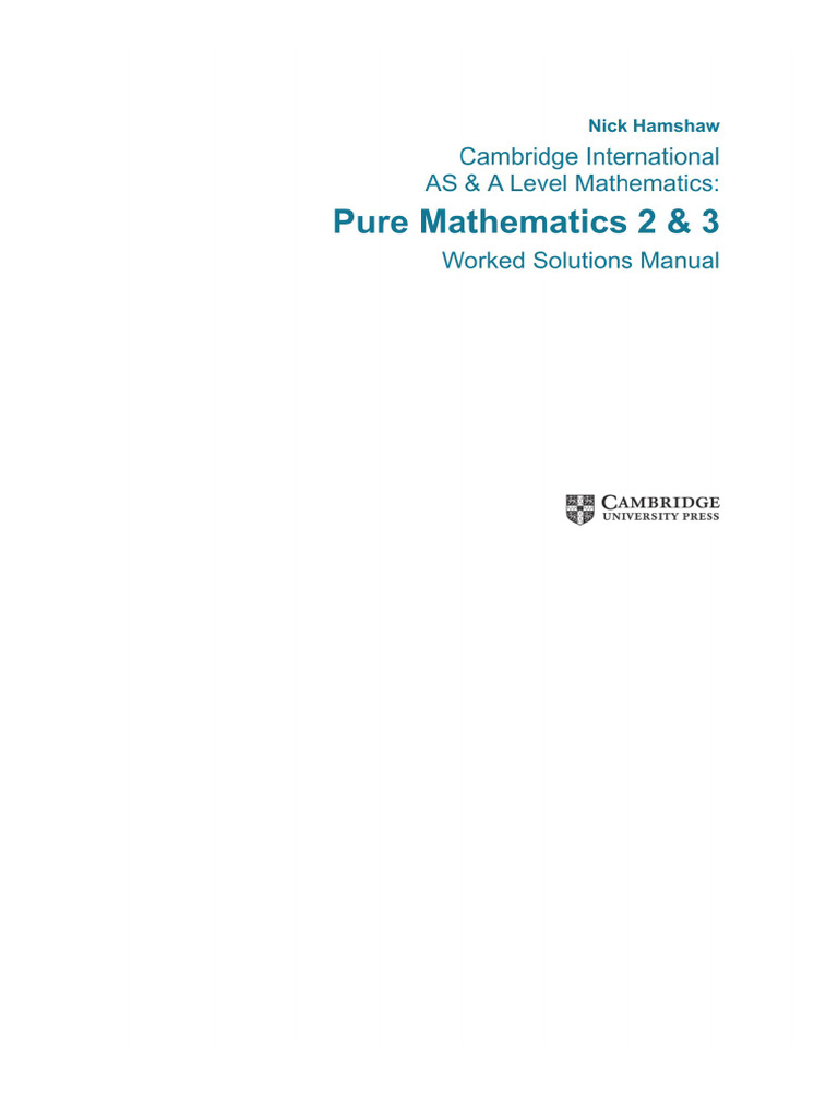 Cambridge International As A Level Mathematics Pure Mathematics 2 and 3 ...