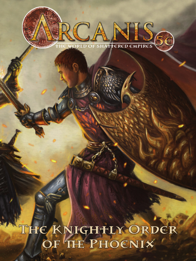 Arcanis 5E - The Knightly Order of The Phoenix | PDF