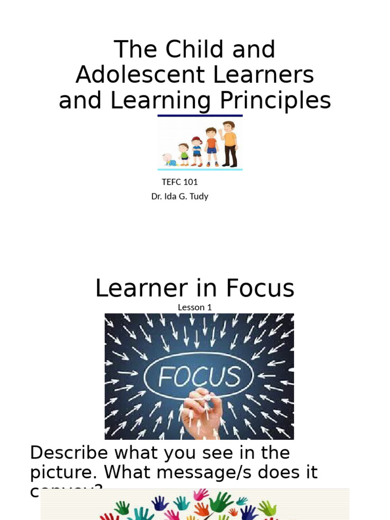 The Child and Adolescent Learners and Learning Principles Lesson 1 ...