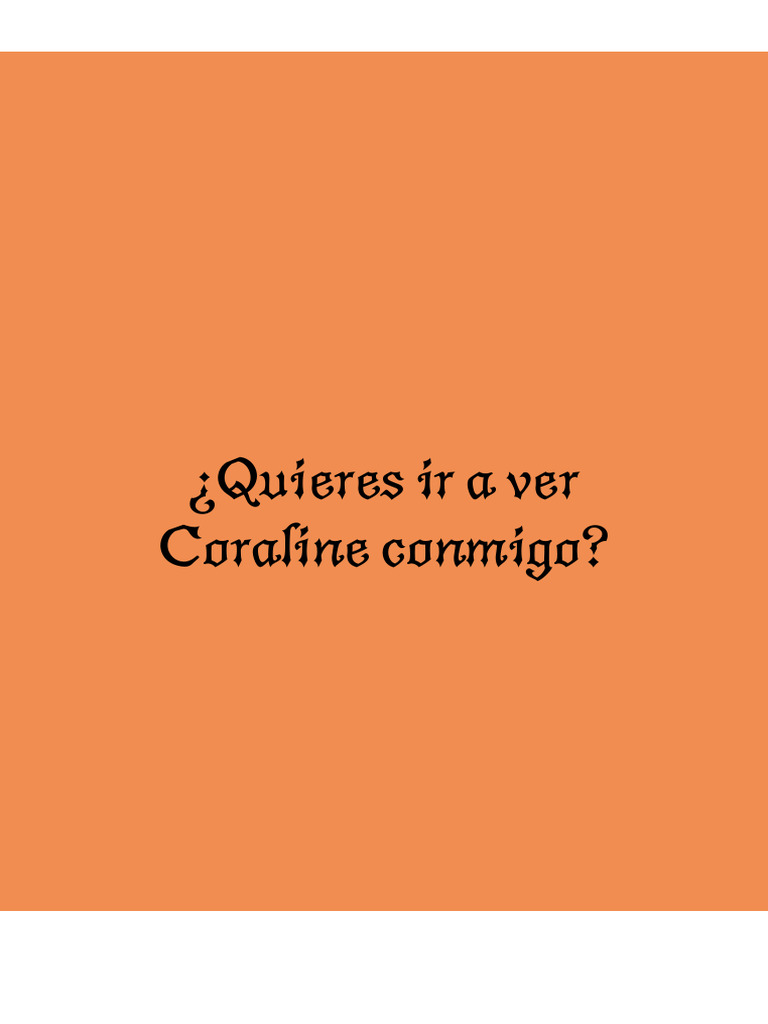Quieres Ir A Ver Coraline Conmigo | PDF